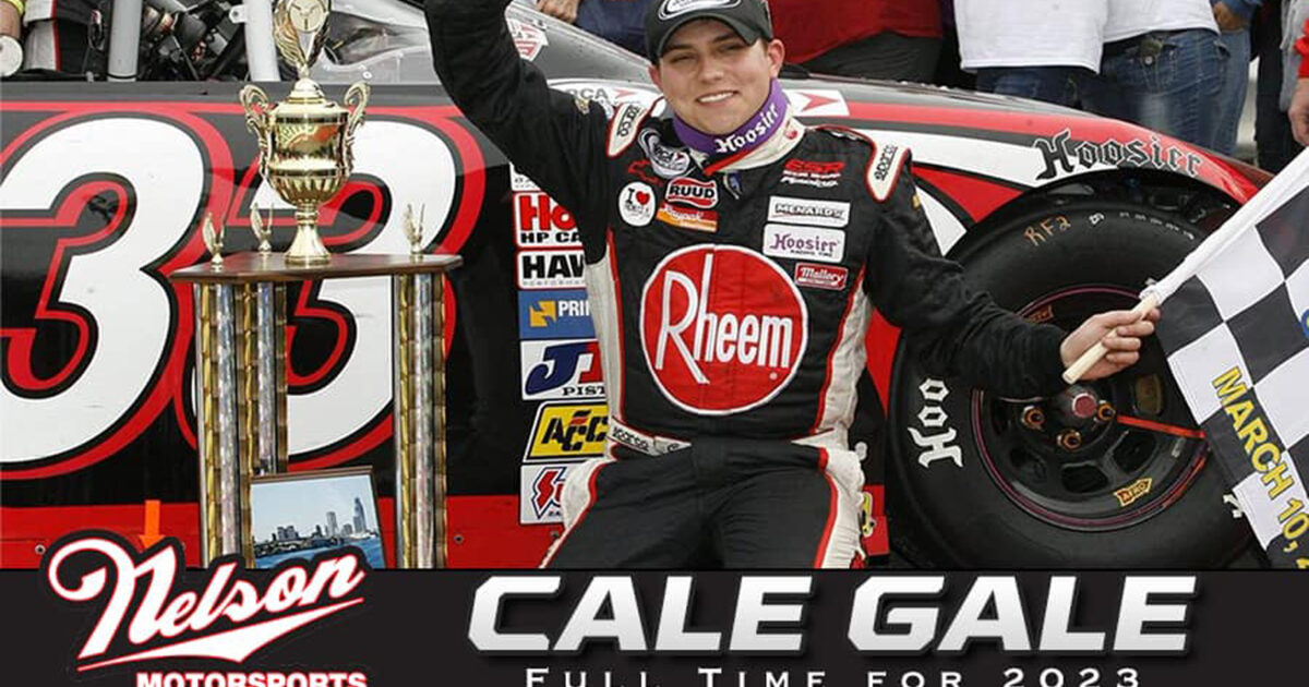 Cale Gale Joins Nelson Motorsports for Full 2023 CARS Tour Season
